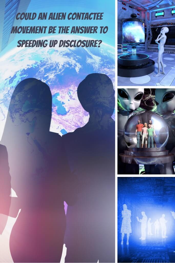 Could An Alien Contactee Movement Speed Up UFO Disclosure? | Time For ...