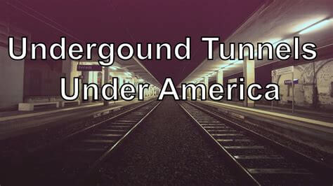 Project Subterranean and Top Secret Undergound Tunnels Under America ...
